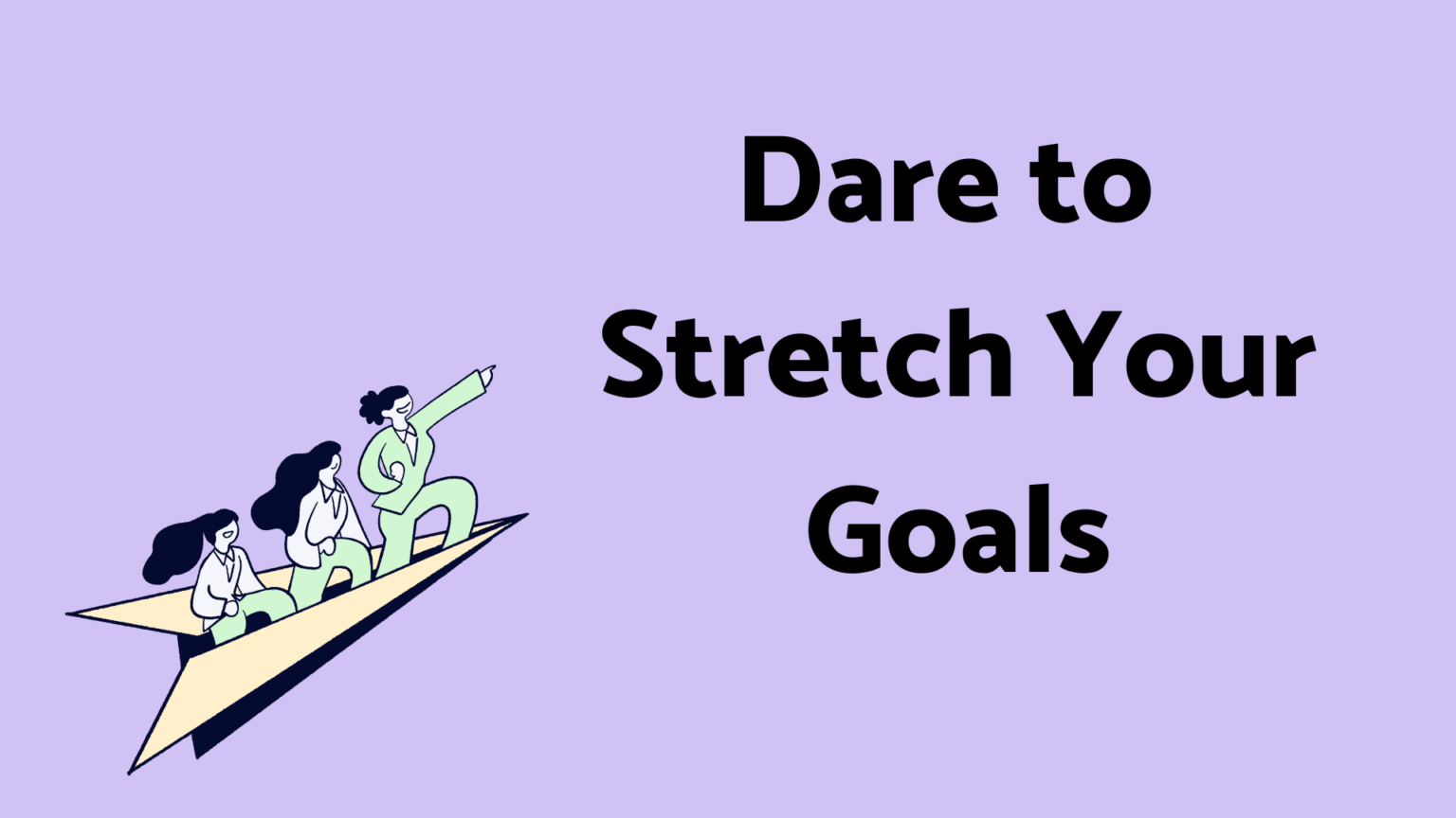 Stretch Goals: Unlock Your Team’s Potential | Noxit